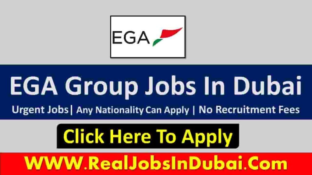 EGA Careers Dubai Jobs Opportunities Available Now 2025