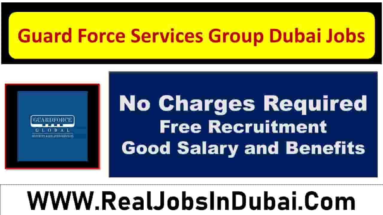 Guardforce Security Services Careers Dubai Jobs 2025 - RealJobs