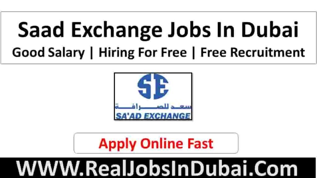 Saad Exchange Careers Dubai Jobs Vacancies 2025 - RealJobs