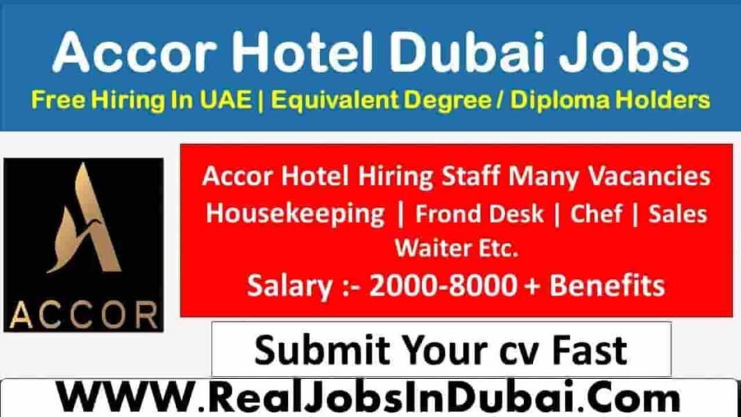 Accor Hotel Jobs In Dubai UAE - RealJobs
