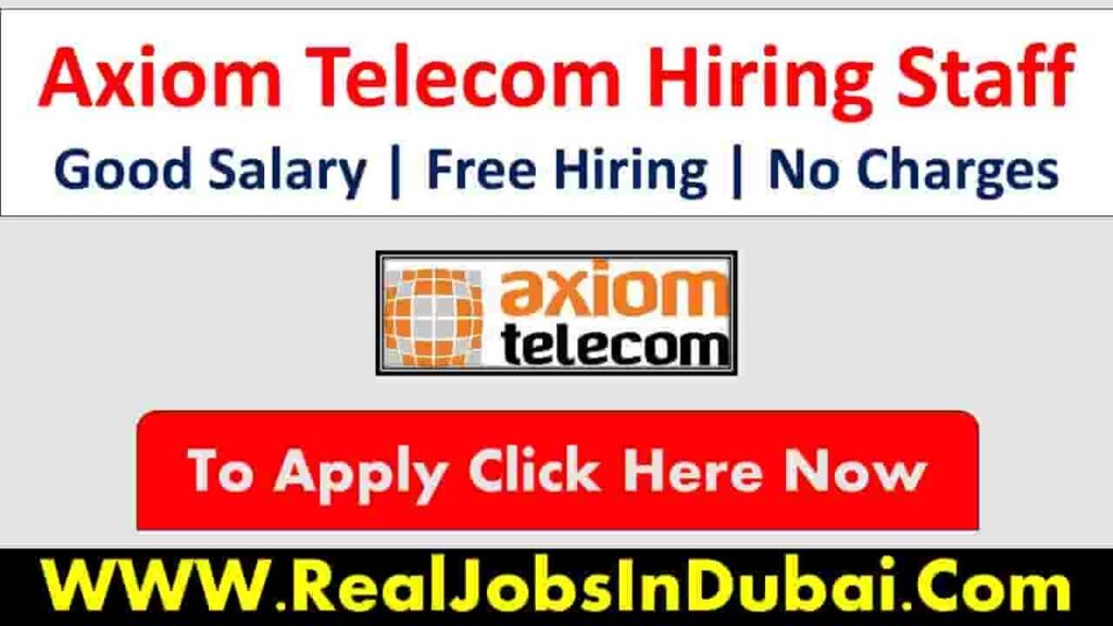 Axiom Careers Jobs In Dubai UAE 2025 - RealJobs