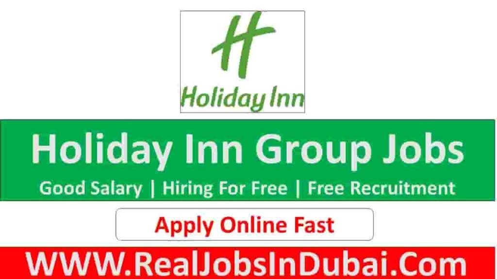 Holiday Inn Careers Dubai Jobs Opportunities In UAE